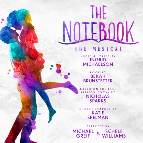 The Notebook The Musical | Broadway Inbound